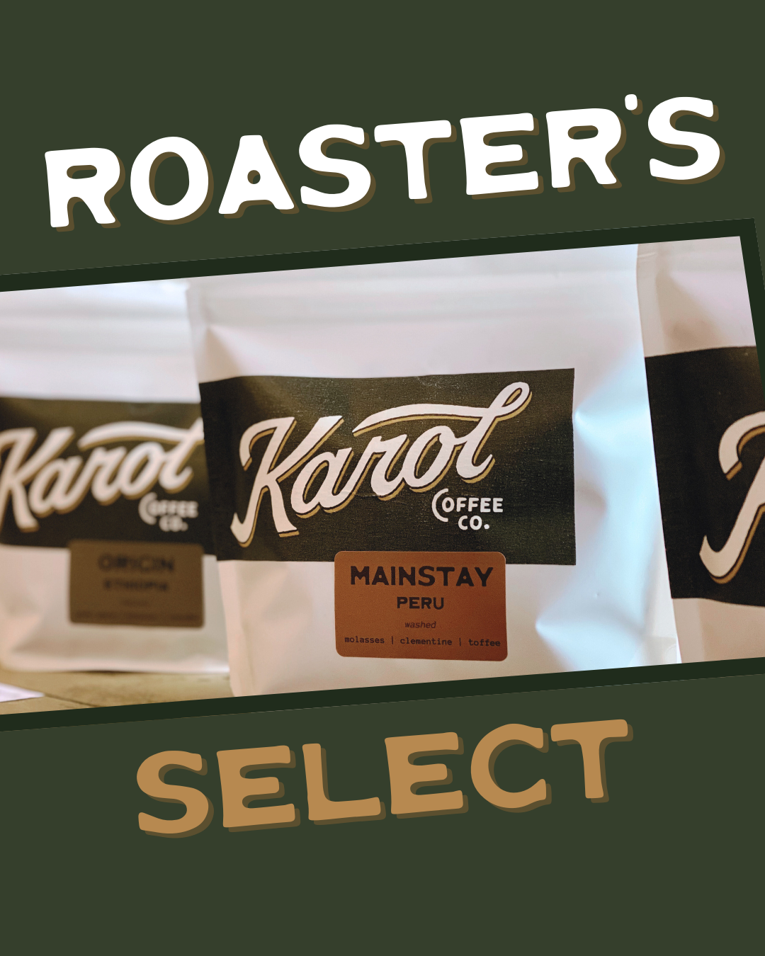 Roaster's Select – Karol Coffee Co.
